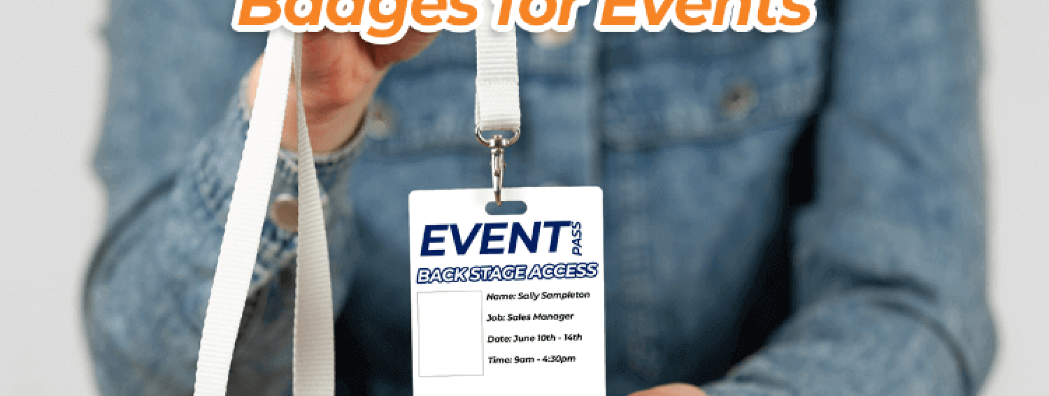 Pre-Printed Passes and Badges for Events